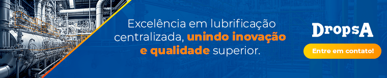 O que é um sistema de lubrificação industrial? - Dropsa